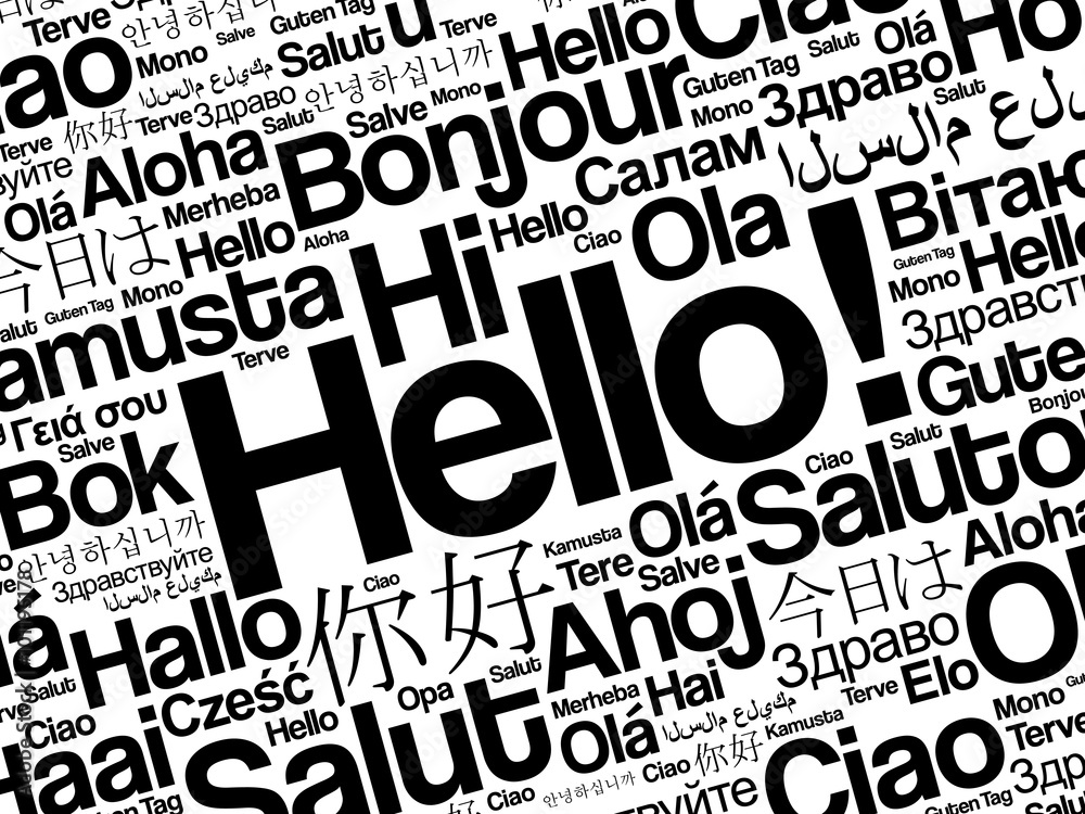 Hello word cloud in different languages of the world, background ...