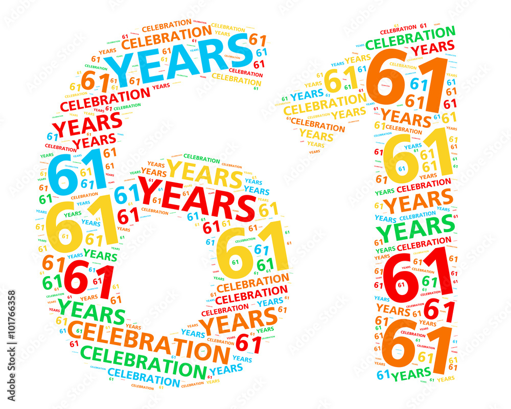 Colorful word cloud for celebrating a 61 year birthday or anniversary ...