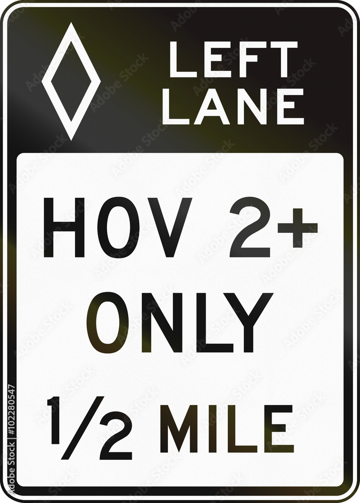 United States MUTCD regulatory road sign - High occupancy vehicle lane ...
