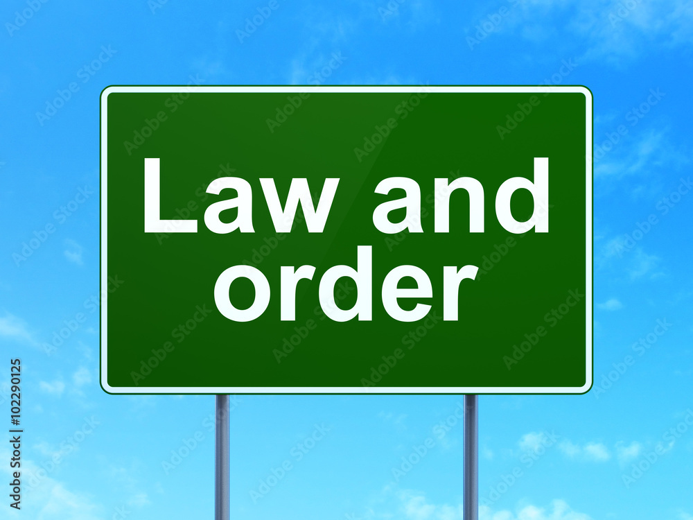 Law concept: Law And Order on road sign background Stock Illustration ...