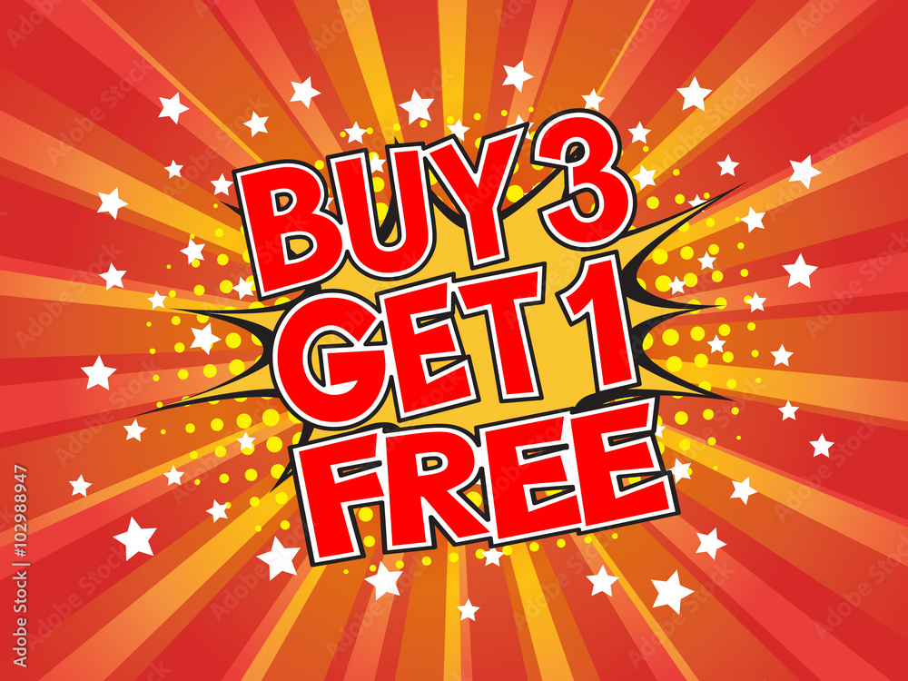 Buy 3 get 1 free, wording in comic speech bubble on burst backgr Stock ...