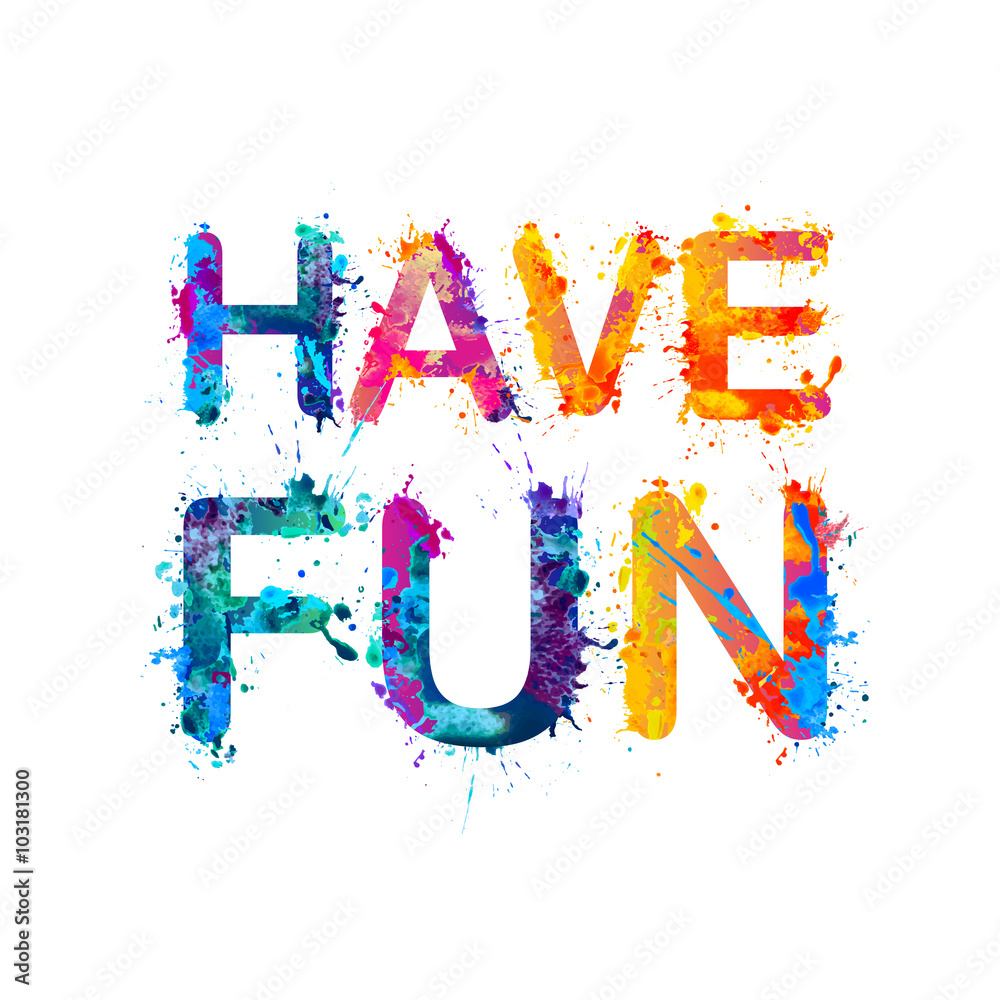 Have Fun Rainbow Splash Paint Stock Vector Adobe Stock Have Fun Rainbow Splash Paint Stock Vector Adobe Stock