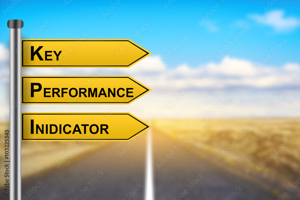 KPI or Key Performance Indicator words on yellow road sign Stock Photo ...