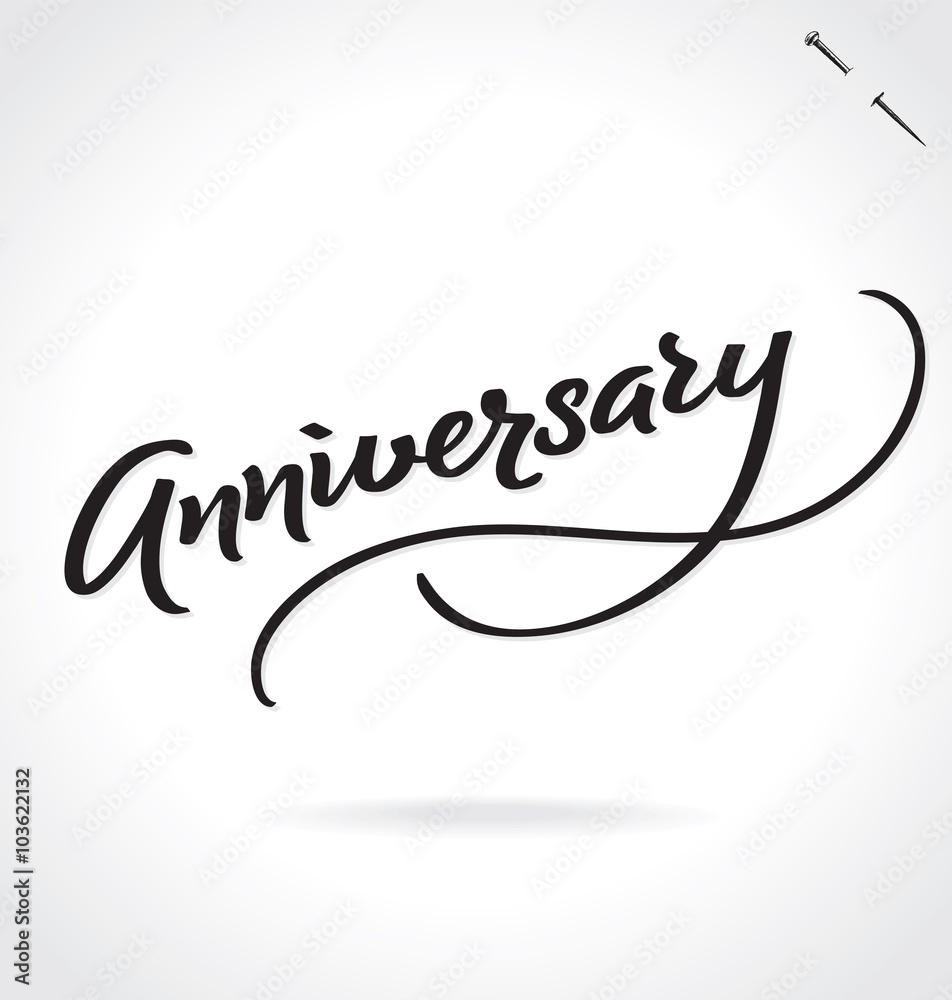 ANNIVERSARY hand lettering -- original handmade calligraphy (vector ...