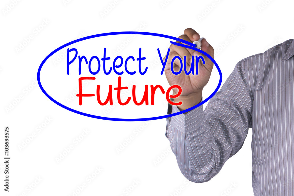 Business concept handwriting marker and write Protect Your Future Stock Photo | Adobe Stock