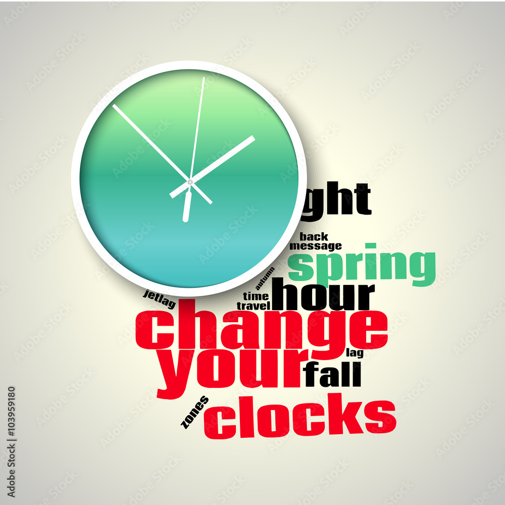 Change your clocks message for Daylight Saving Time. Vector ...