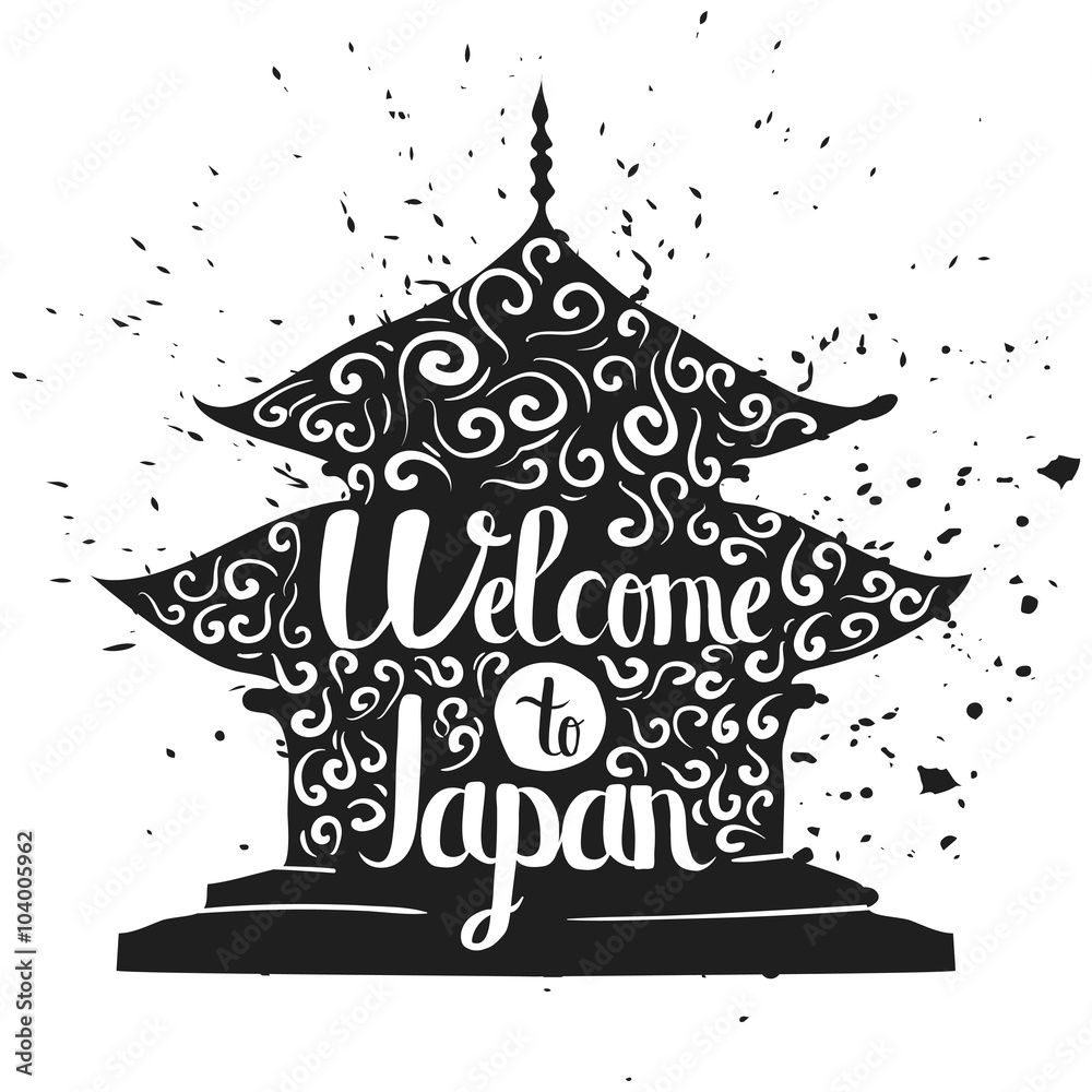 Hand drawn lettering typography poster. Welcome to Japan, travel quote ...