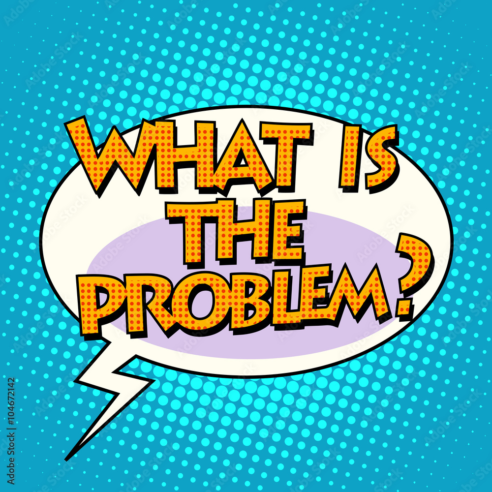 Vetor de what is the problem comic bubble retro text do Stock | Adobe Stock