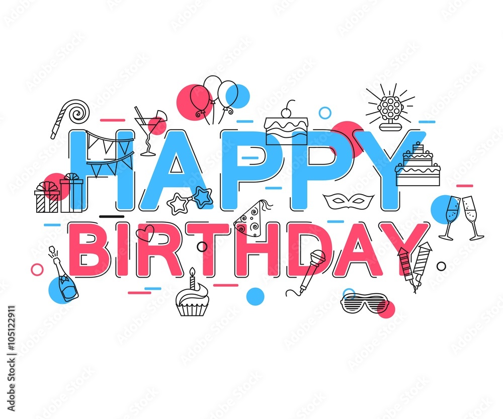 Happy Birthday Concept with vector icons and elements. Happy Birthday ...
