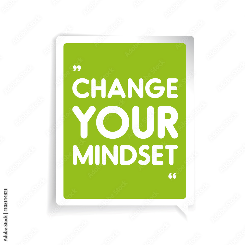 Change your mindset. Inspirational motivational quote Stock Vector ... Change your mindset. Inspirational motivational quote Stock Vector ...