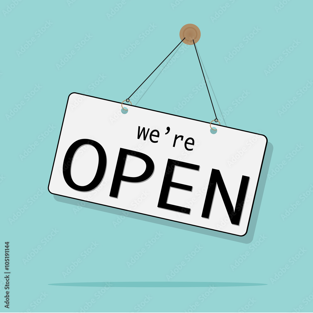 We're open sign. Flat design for business financial marketing banking ...