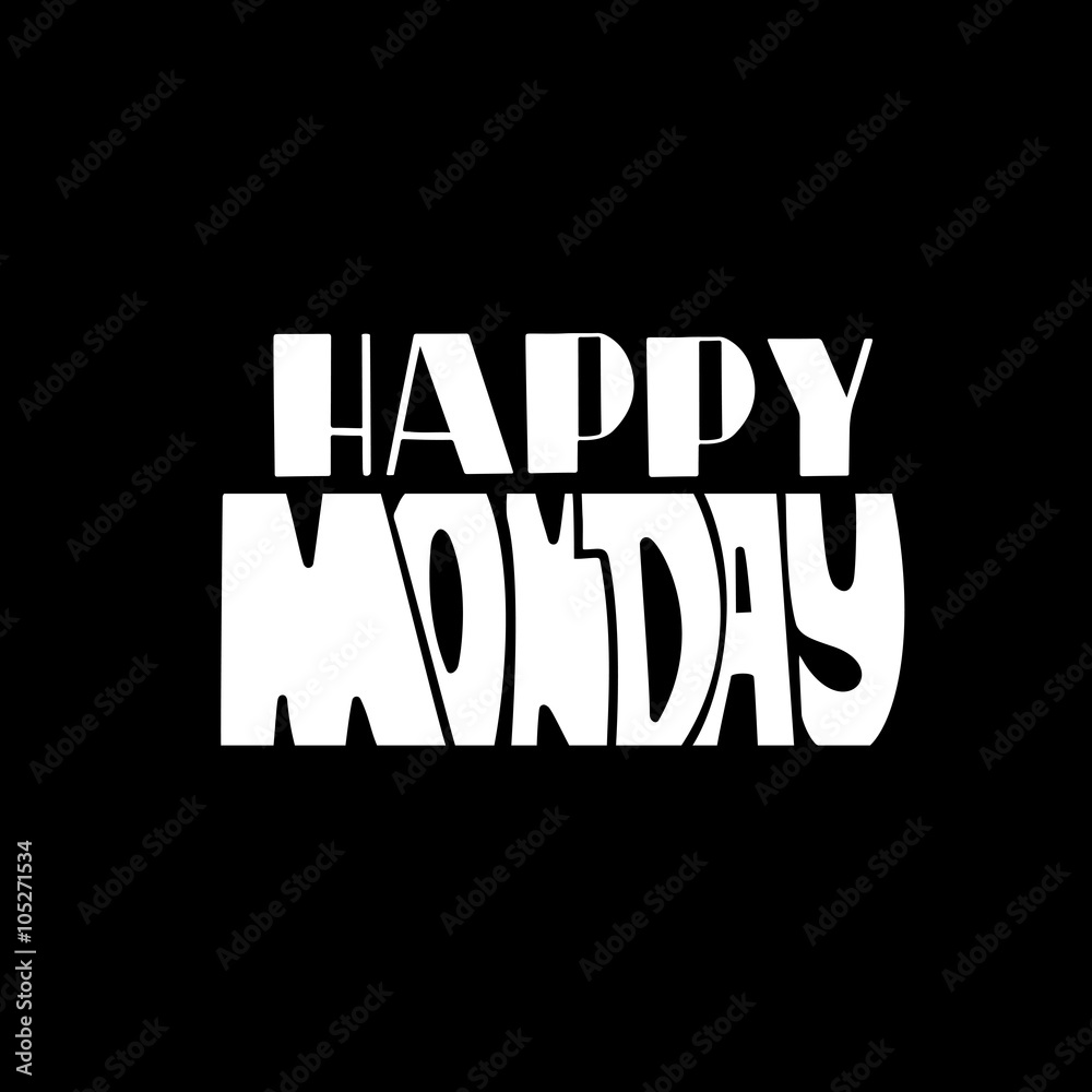 Happy monday. Inspirational and motivational quotes. Stock Vector ...