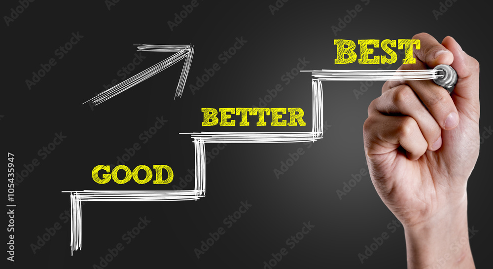 Hand Writing The Text Good Better Best Stock Foto Adobe Stock