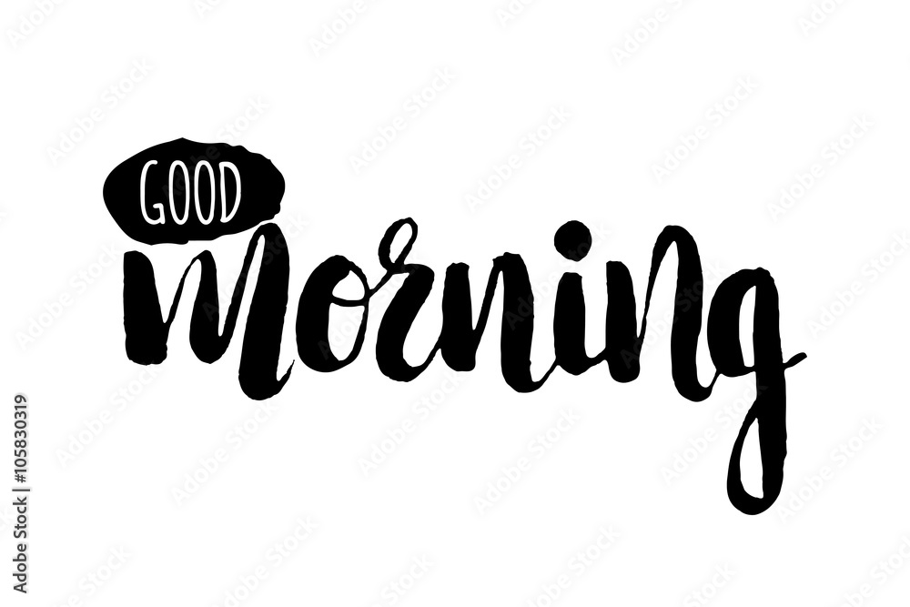 Stencil lettering quotes good morning isolated on white background ...