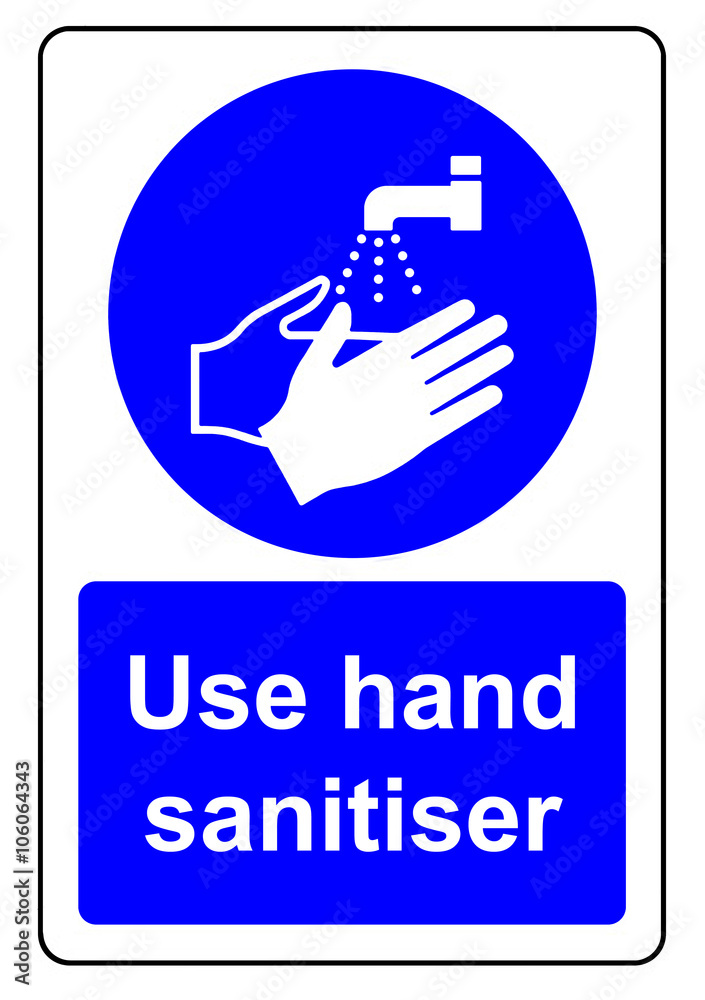 Use hand sanitiser when washing your hands sign Stock Illustration ...