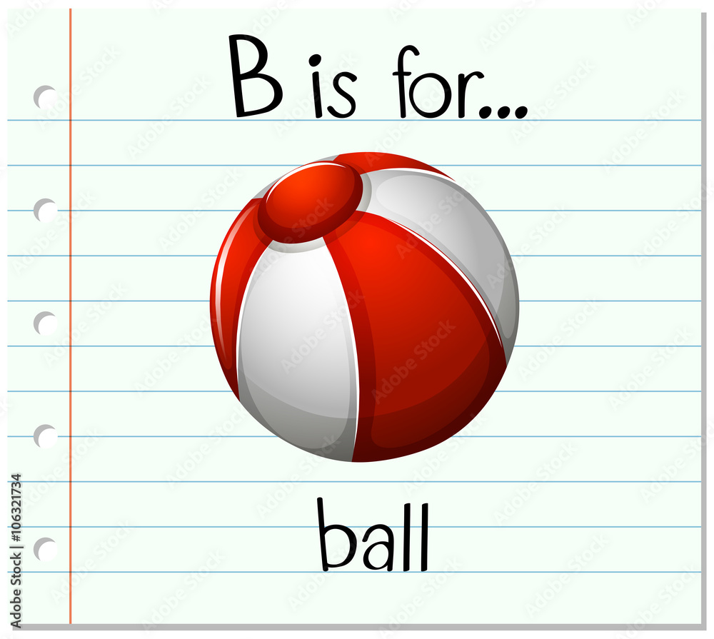 Flashcard letter B is for ball Stock Vector | Adobe Stock