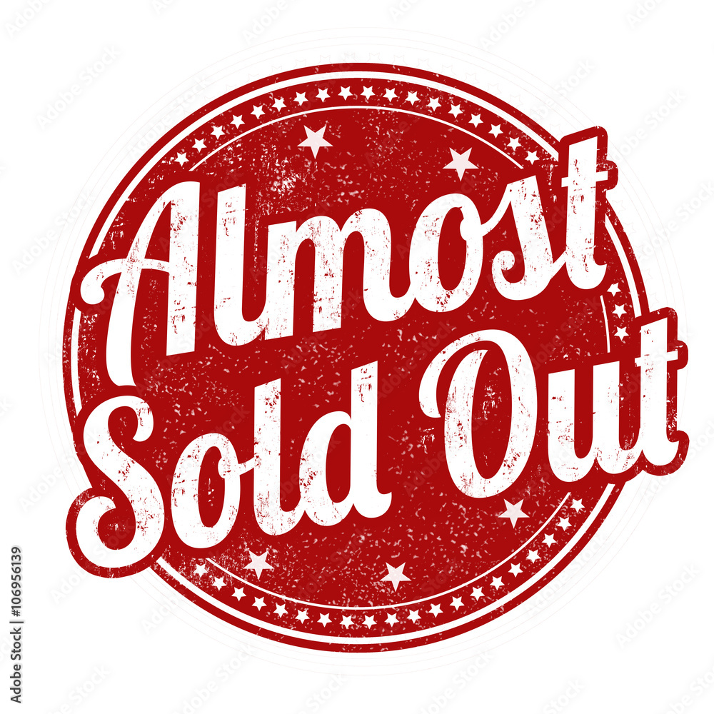 Almost sold out stamp Stock Vector | Adobe Stock