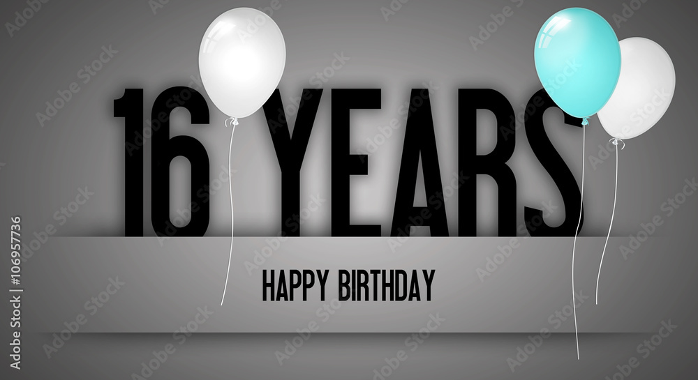 Happy Birthday Card Sign - Balloons - Banner - Anniversary - 16 Years ...