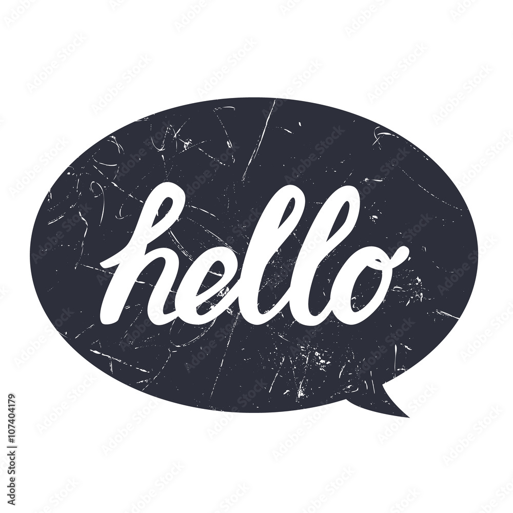Hello hand draw lettering calligraphy on black bubble with grunge ...