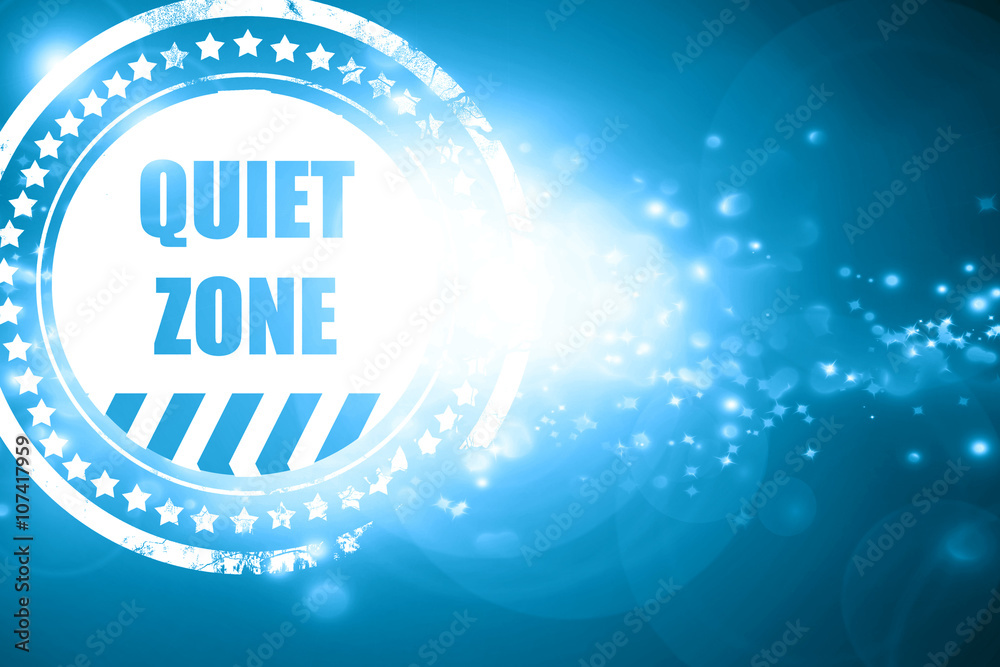 Blue stamp on a glittering background: Quiet zone sign Stock ...