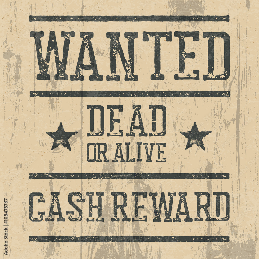 "Wanted" poster. Design template with Wanted sign and wooden tex Stock ...