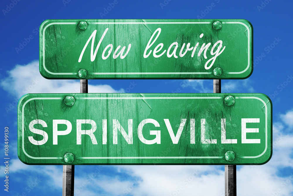 Leaving springville, green vintage road sign with rough letterin Stock ...