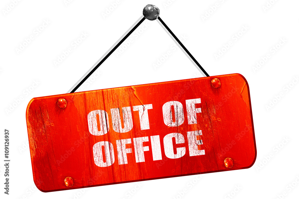 out of office, 3D rendering, vintage old red sign Stock Illustration ...