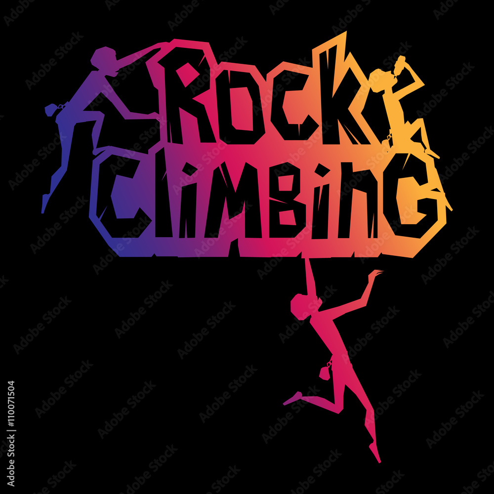 Rock Climbing words on the rock with climbers in different poses. Rocky ...
