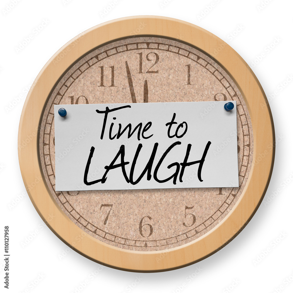 Time to Laugh text on clock bulletin board sign Stock Photo | Adobe Stock