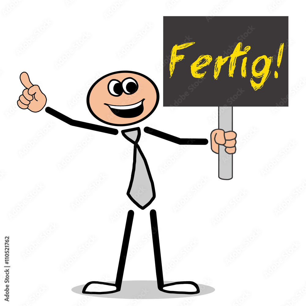 Fertig! Mann mit Schild Stock-Illustration | Adobe Stock Fertig! Mann mit Schild Stock-Illustration | Adobe Stock
