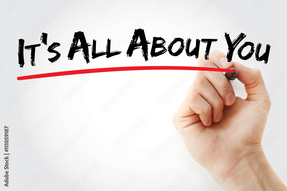Hand writing It's All About You with marker, health concept background ...