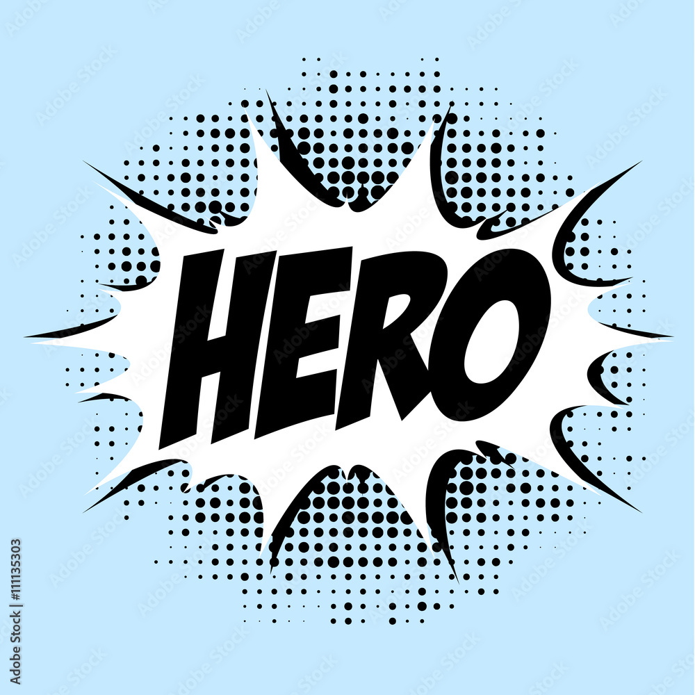 Hero, comic book style, superhero, speech bubble, slogan, icon, vector ...