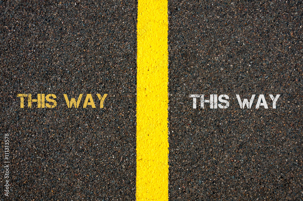 Antonym concept of THIS WAY versus THIS WAY Stock Photo | Adobe Stock