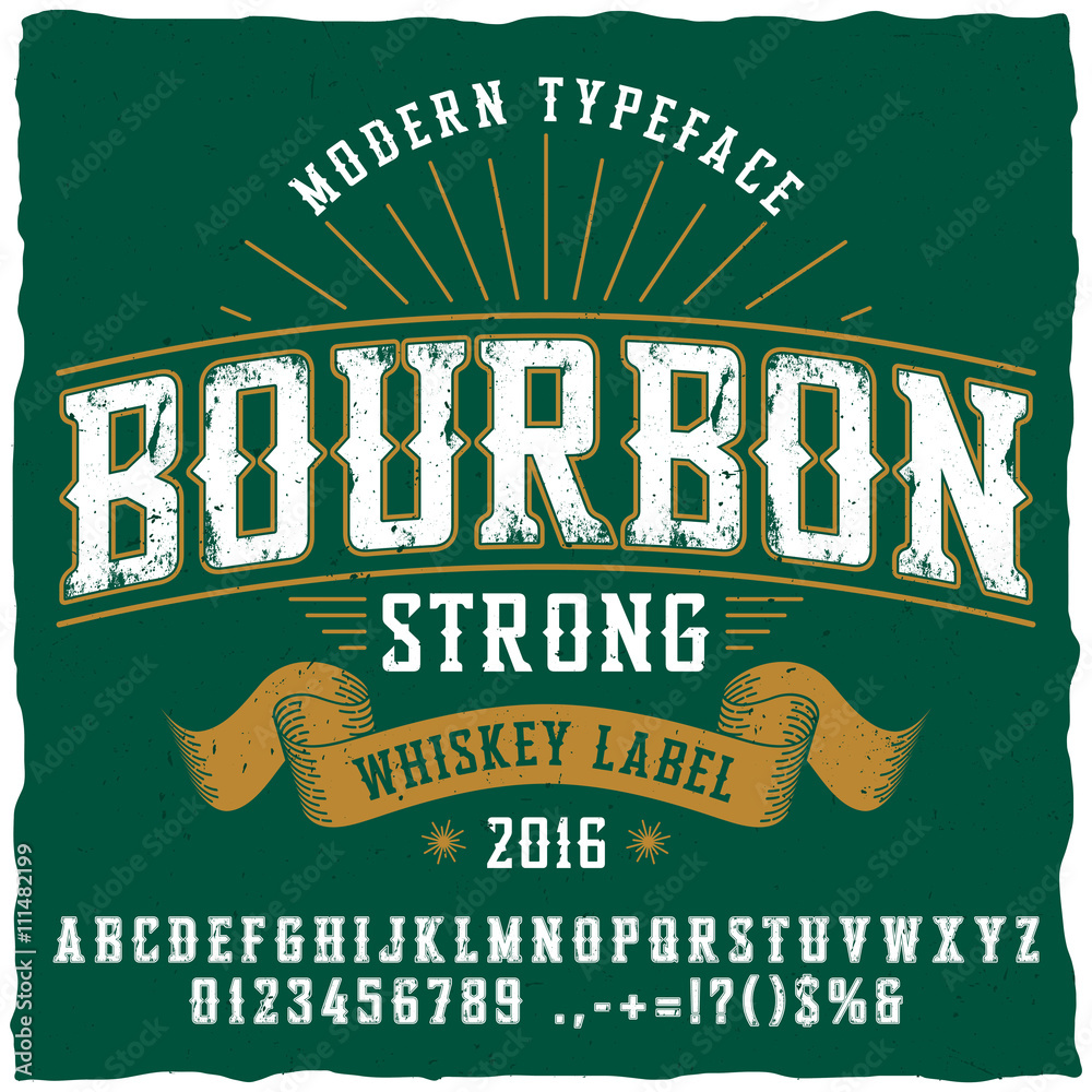 Bourbon Vintage Whiskey Typeface. Vintage font. Whiskey font. Fine label font. Handcrafted font ...