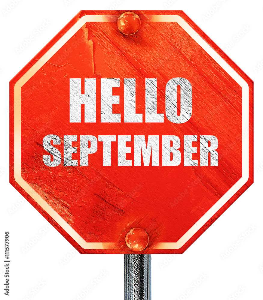 hello september, 3D rendering, a red stop sign Stock Illustration ...