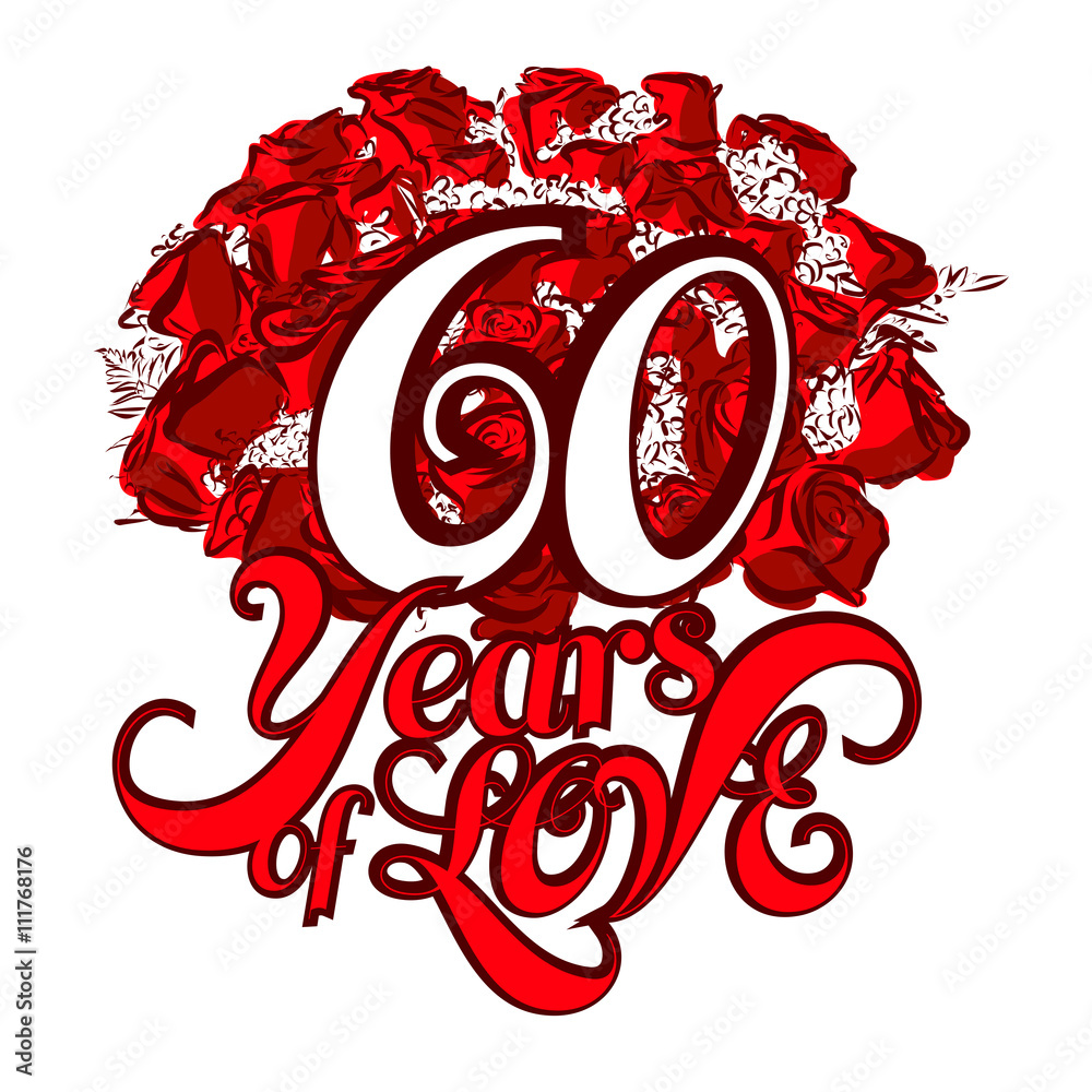 60 Years of Love with nice bouquet of roses Stock Vector | Adobe Stock