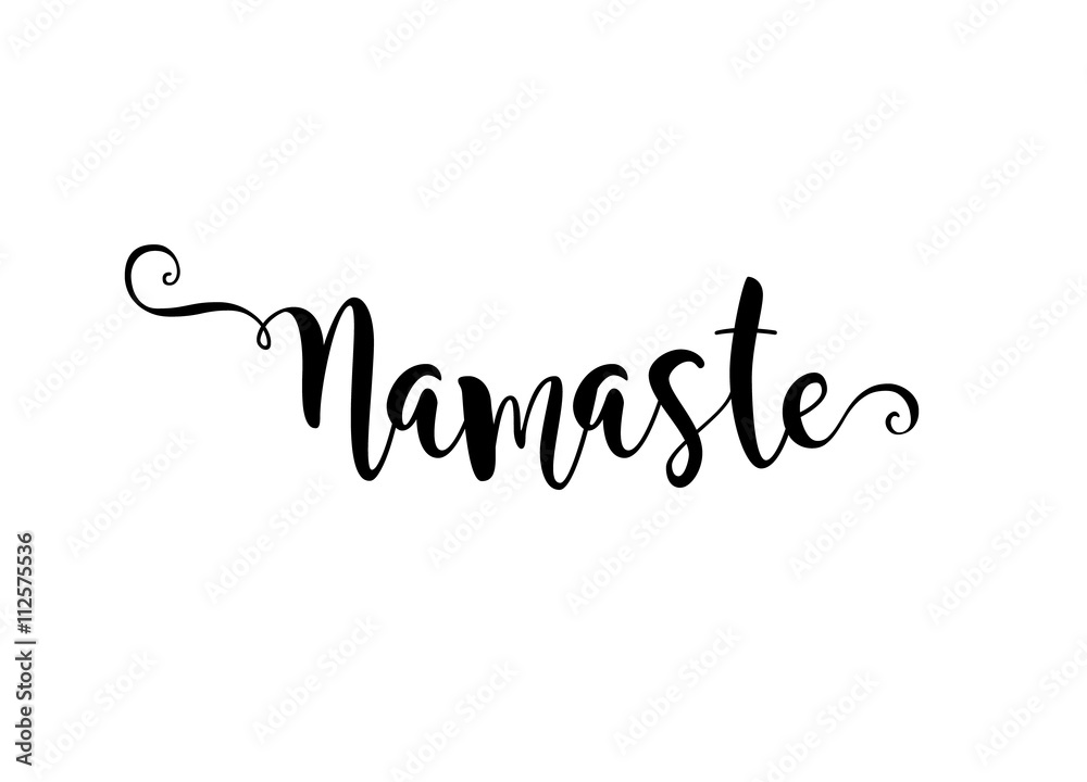 Hand drawn namaste card. Beautiful greeting lettering poster scratched ...