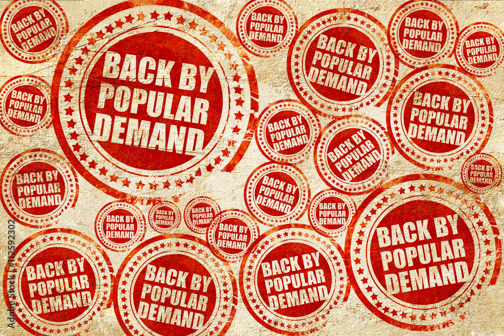 back by popular demand, red stamp on a grunge paper texture Stock ...