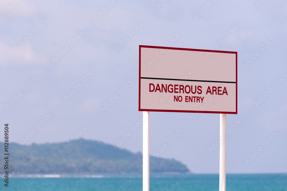 Warning sign, Dangerous area, do no enter,Dangerous territory ...