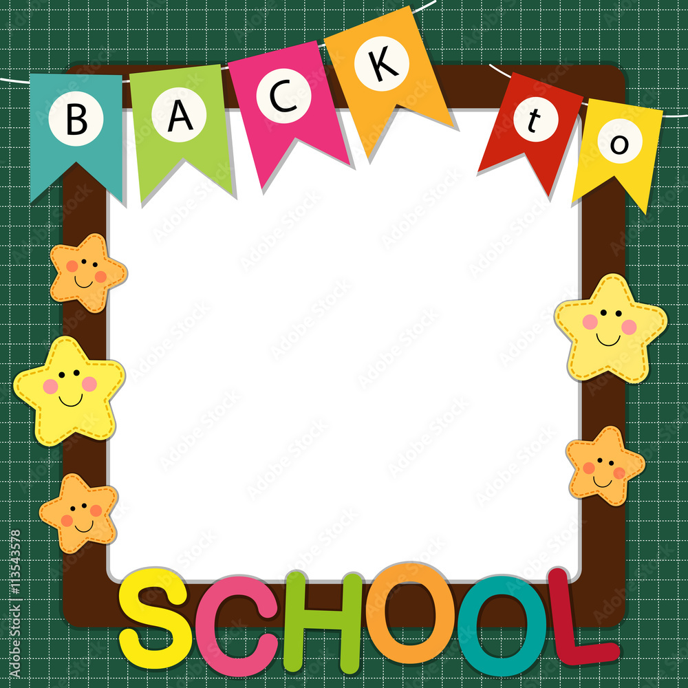 Cute Back to School frame with bunting, multicolored letters and stars ...