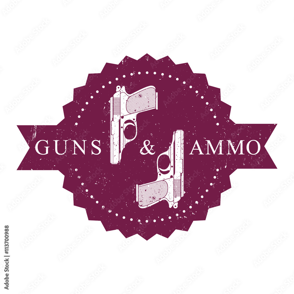 Vintage round emblem, Guns and Ammo with pistols on white, vector ...