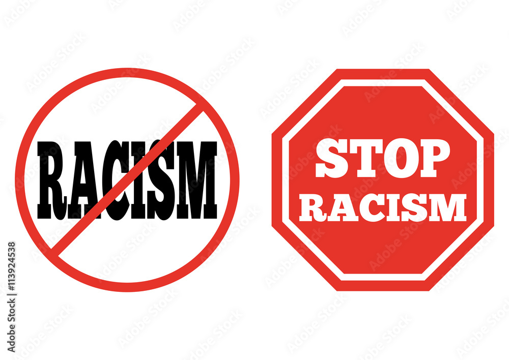 Stop Racial Discrimination Signs