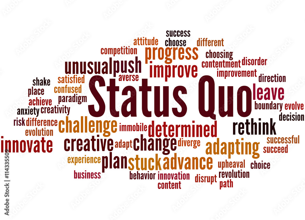 Status Quo, word cloud concept Stock Illustration | Adobe Stock