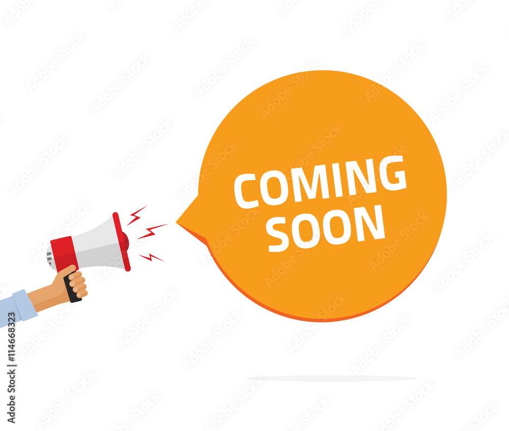Coming soon sing vector illustration, casual man hand holding bullhorn ...