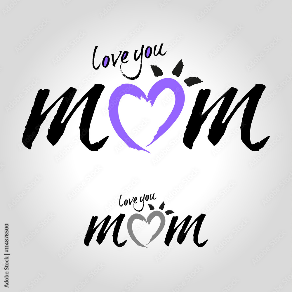love you mom lettering, handwritten and calligraphy vector illustration ...