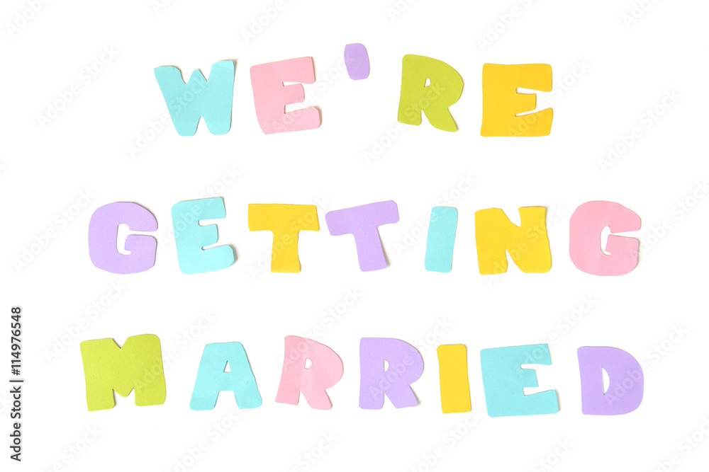 We are getting married text on white background - isolated Stock Photo ...