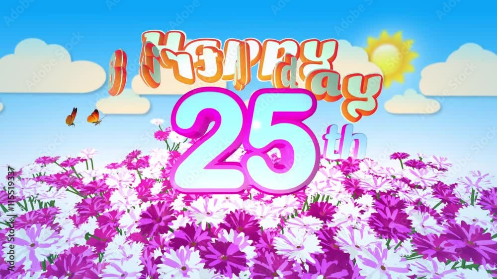 Happy 25th Birthday in a Field of Flowers while two little Butterflys ...