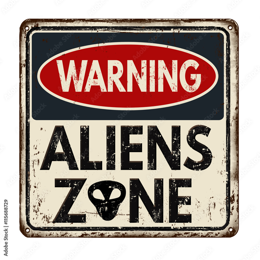Warning aliens zone vintage metal sign vector de Stock | Adobe Stock