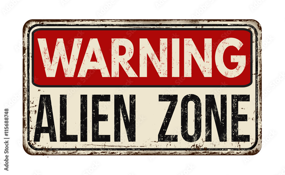 Warning alien zone vintage metal sign Stock Vector | Adobe Stock