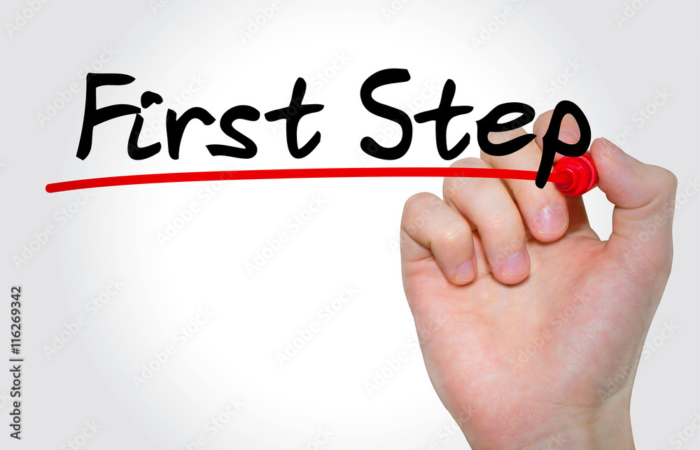 Hand writing inscription "First Step" with marker, concept Stock Photo ...